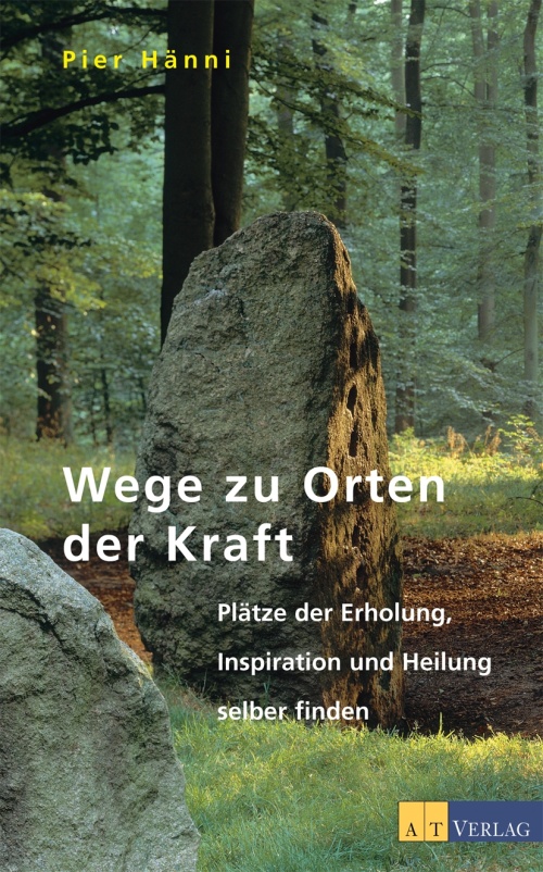 Buch: Orte der Kraft im Tessin von Claudio Andretta • AT Verlag